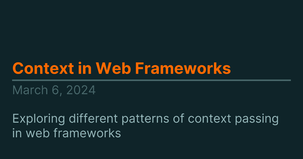 Context in Web Frameworks